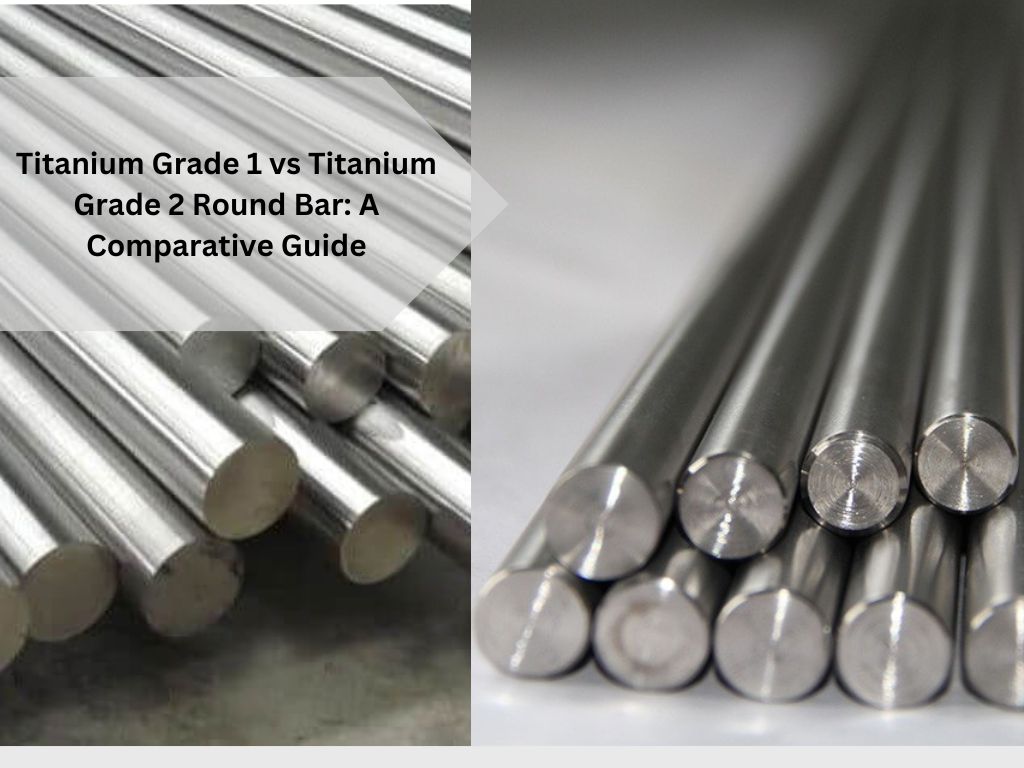 Titanium Grade 1 vs Titanium Grade 2 Round Bar